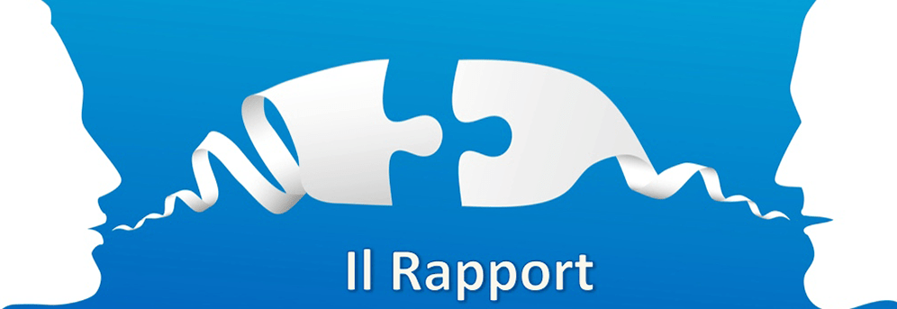 Corso - IL RAPPORT. L’elemento indispensabile per la comunicazione ...